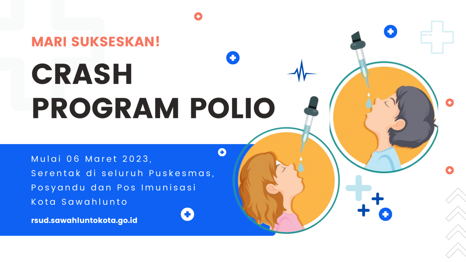 Crash Program Polio » RSUD Sawahlunto